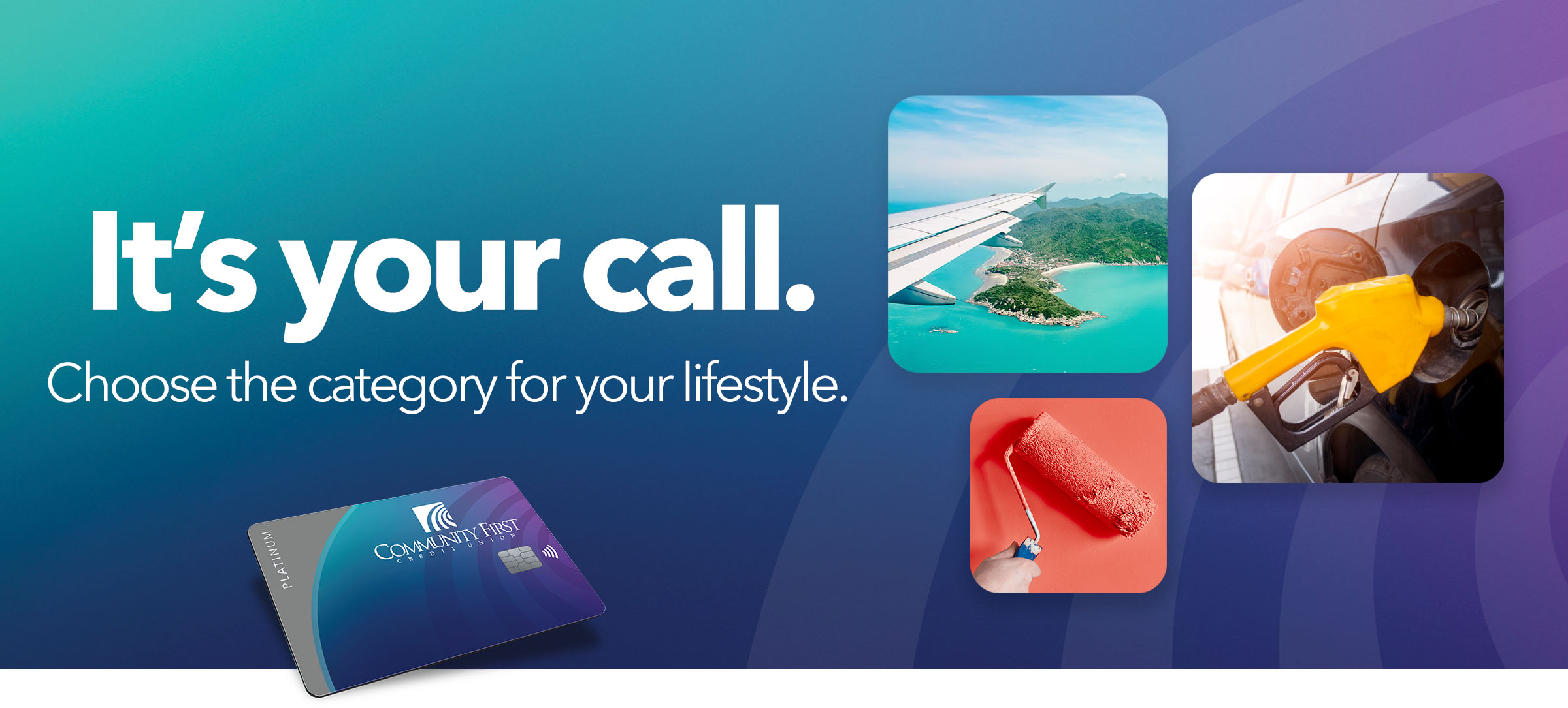 Credit Card Choice - Community First Credit Union